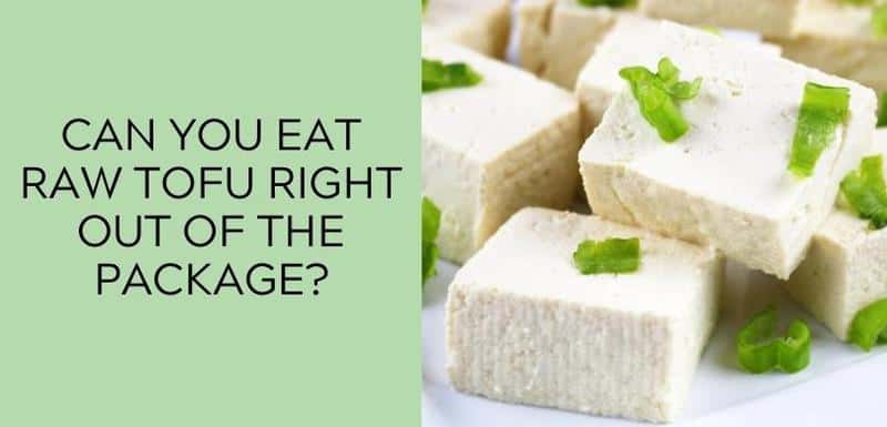 Can I eat tofu from packaging?