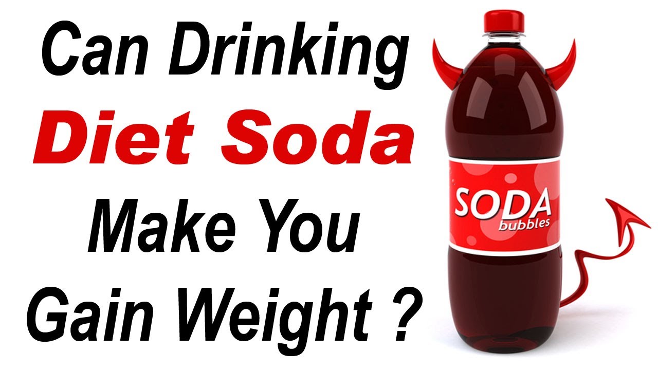 Do sodas make you gain weight?