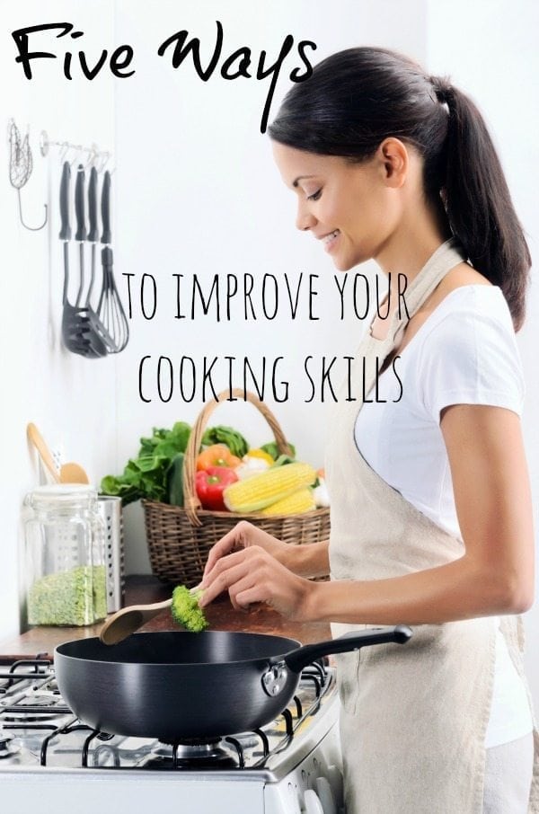 How do I improve my cooking skills?