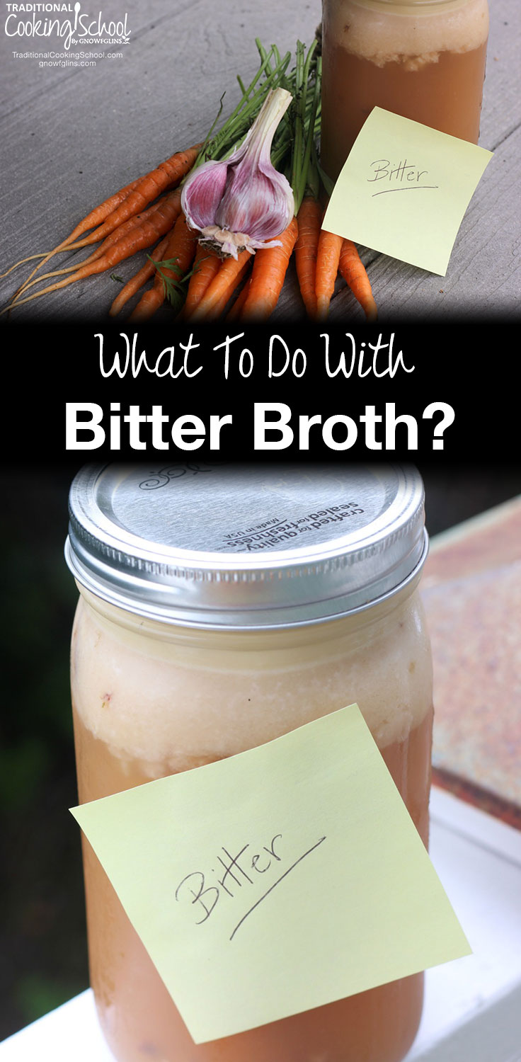 How do you make chicken broth less bitter?