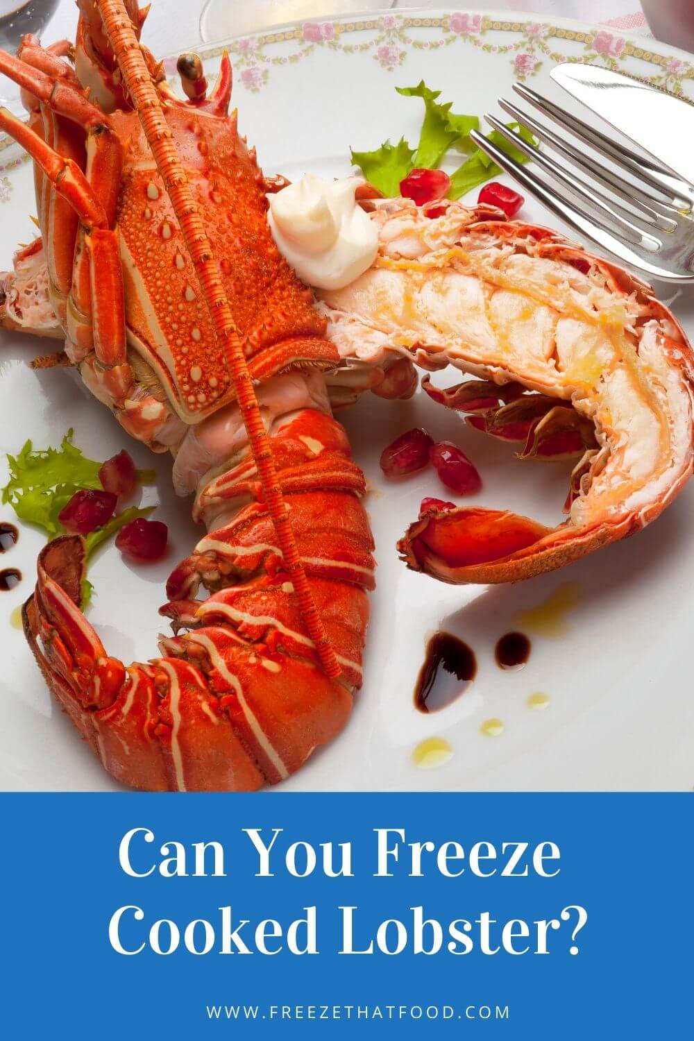 How long can I freeze cooked lobster?