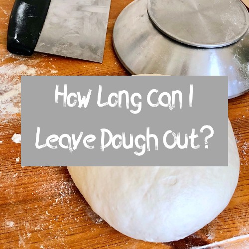 How long can Non yeast dough last in the fridge?