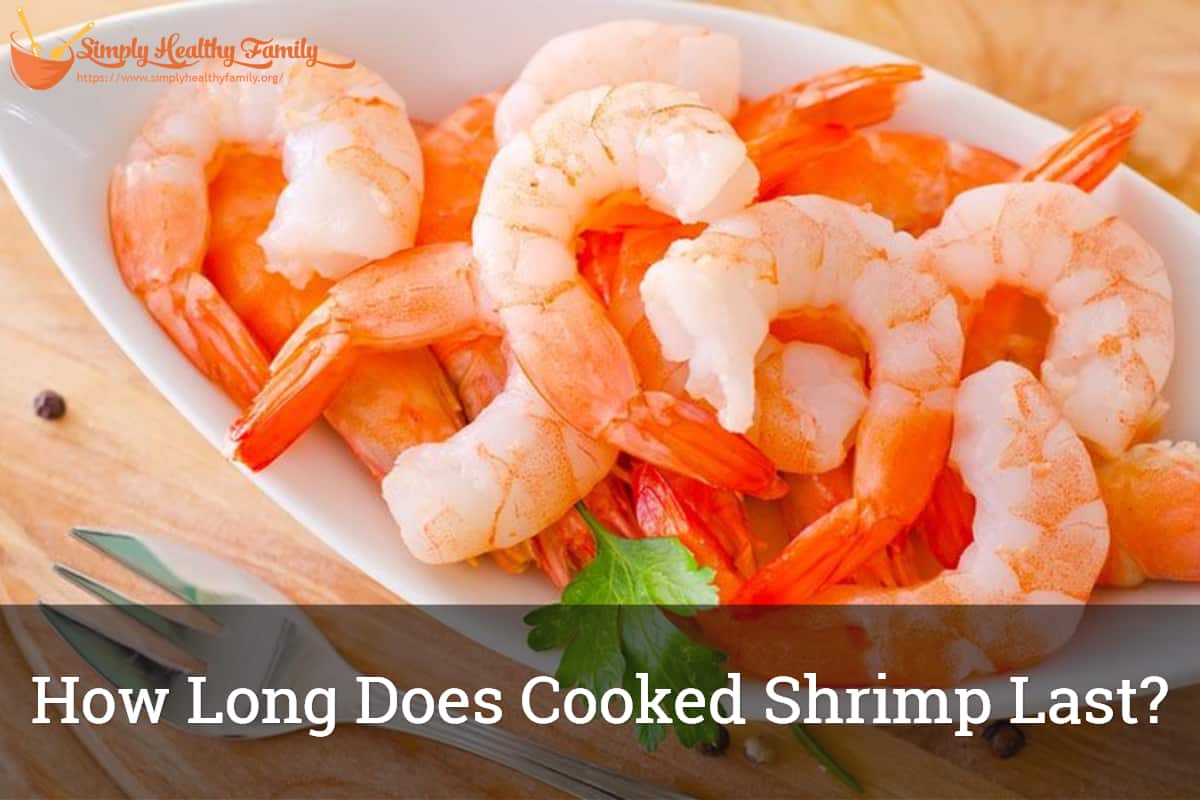 How long will cooked shrimp last in freezer?