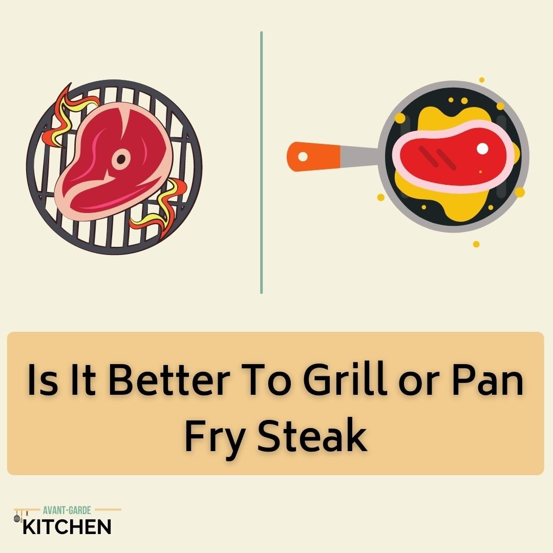 Is it better to pan fry or grill?