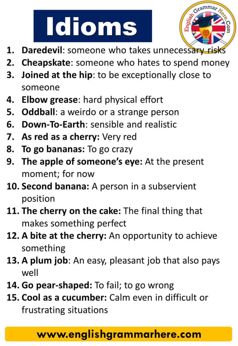 What are 10 examples of idioms and their meanings?