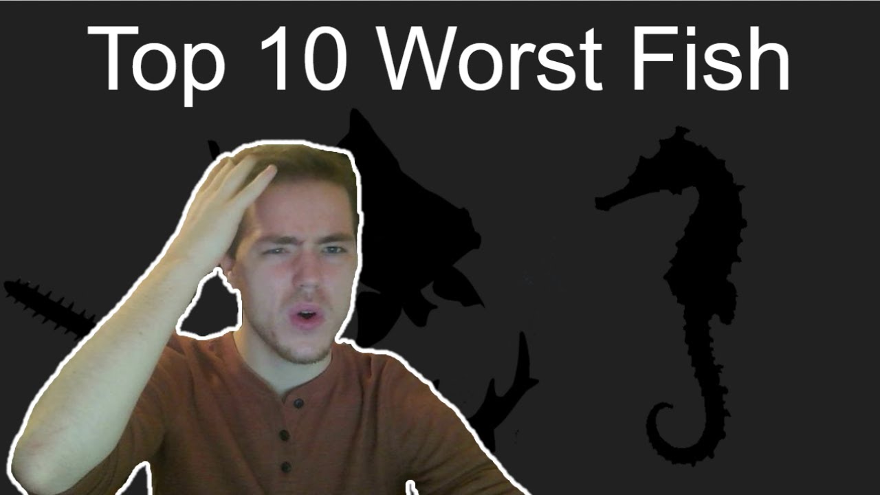 What are the top 10 worst fish?