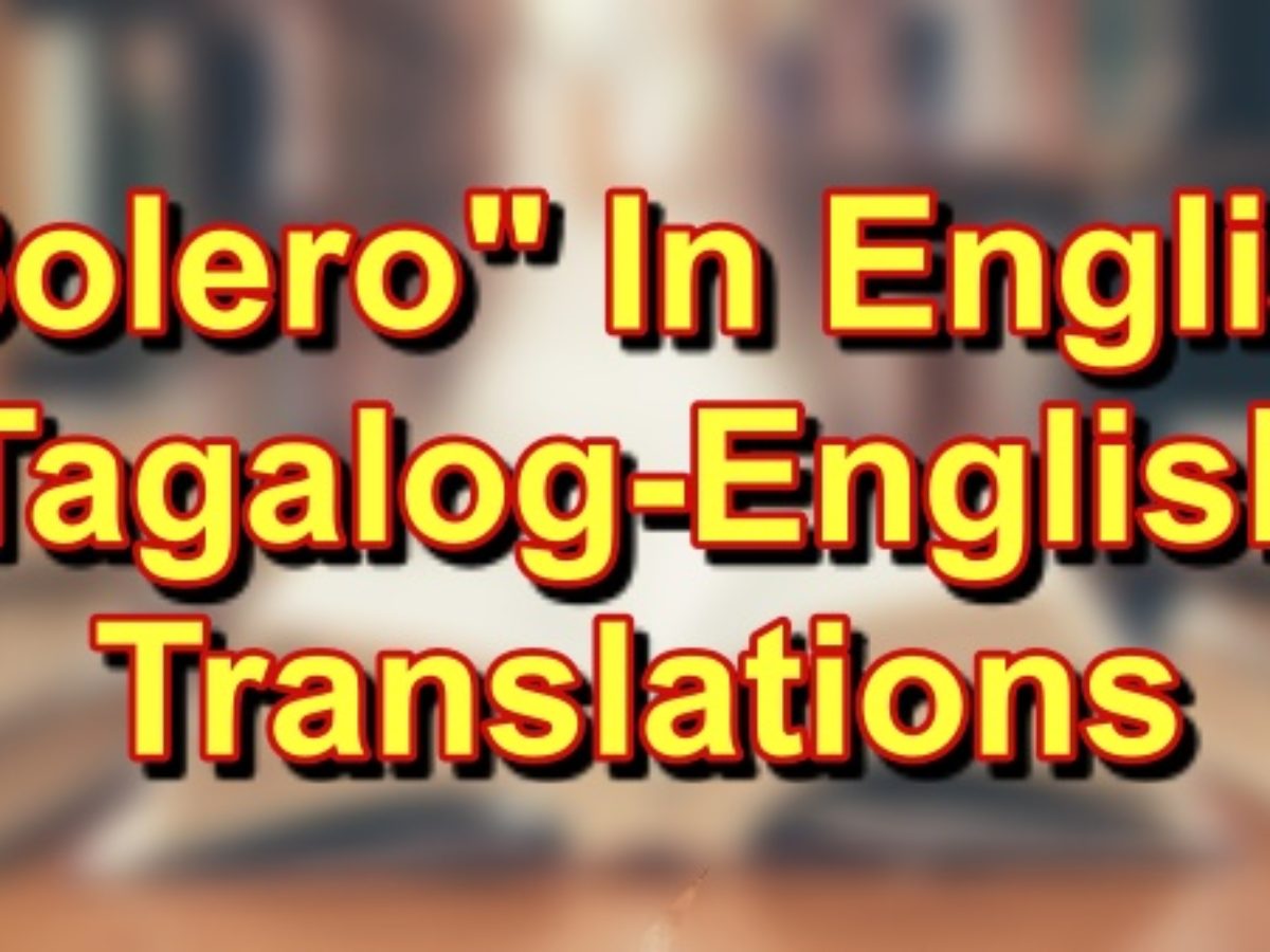 What does Bolero mean Filipino?