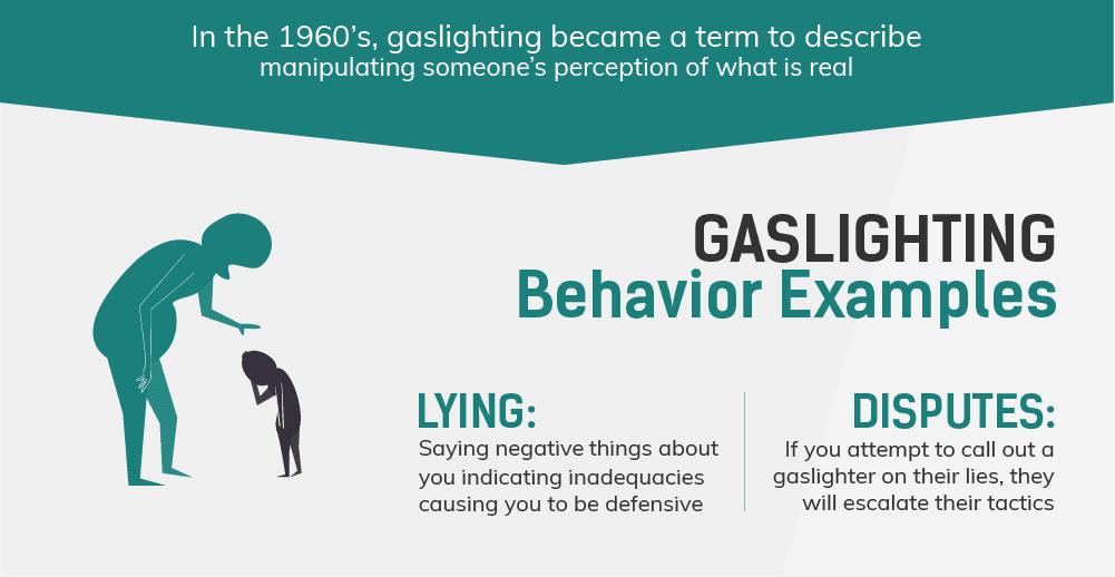 What is an example of gaslighting someone?