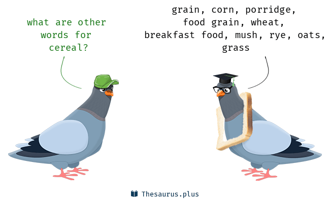 What is another word for cereal grass?