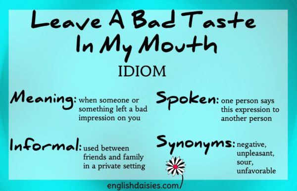 What is idiom for taste?