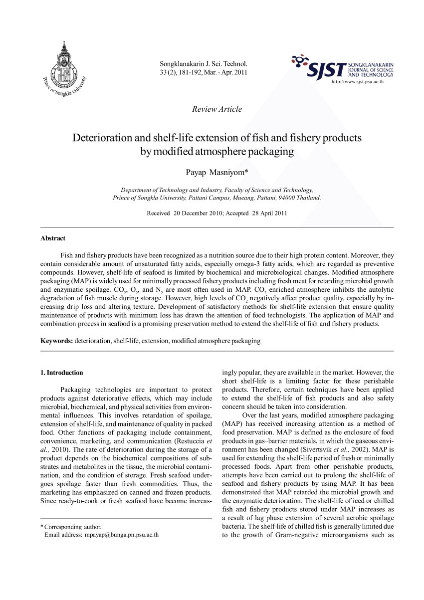What is responsible for prolonging the shelf life of the fish?