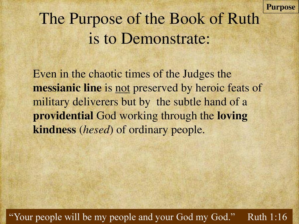 What is the basic purpose of the Book of Ruth?