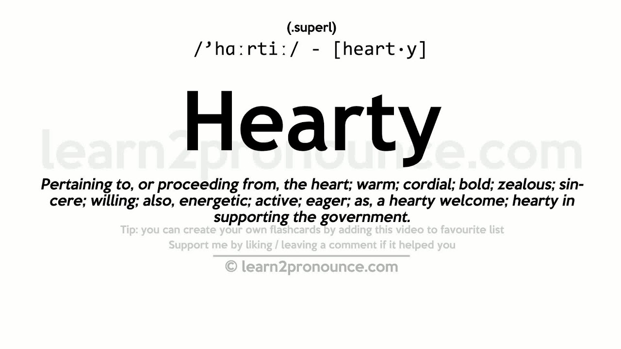 What is the meaning of hearty?