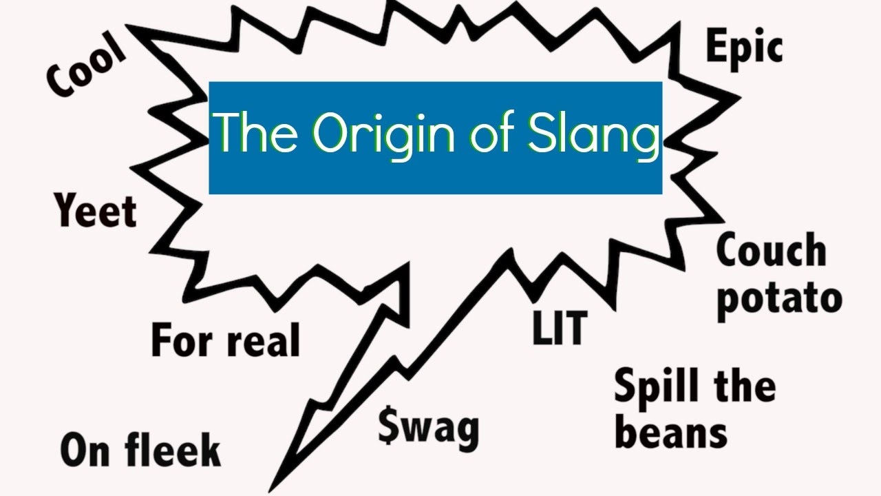 What is the origin of slang?