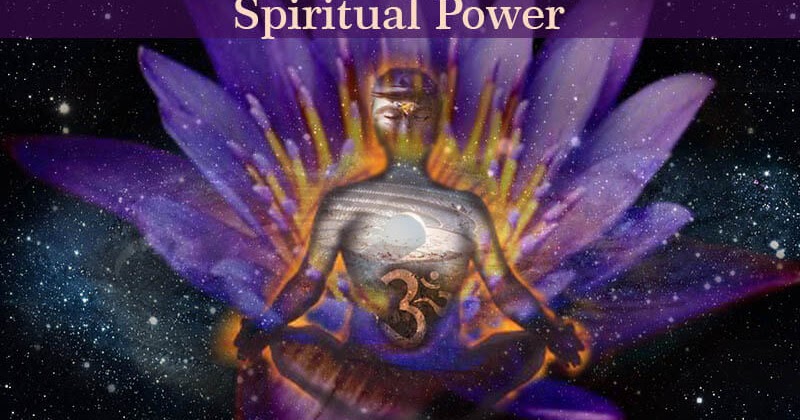 What is the source of spiritual power?