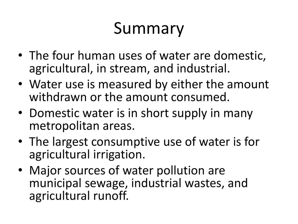 What is the water summary?