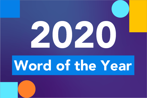 What is the word of the year for 2020?