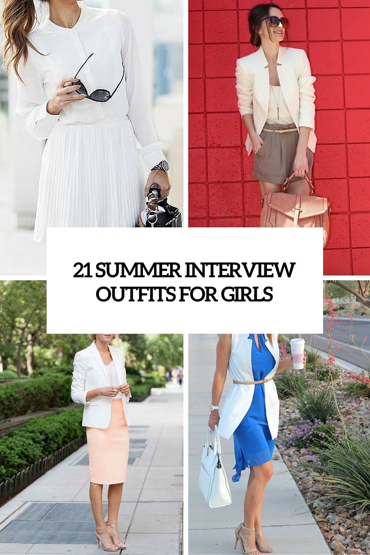 What should a woman wear to an interview in 2021 summer?