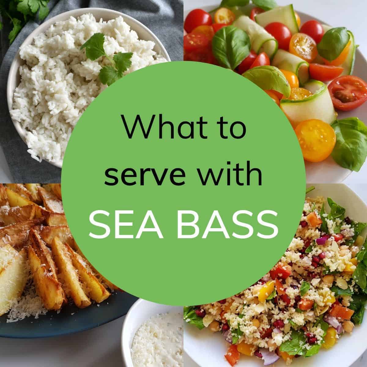 What side dishes go with Chilean sea bass?