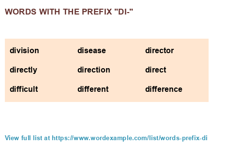 What words have the prefix Di?