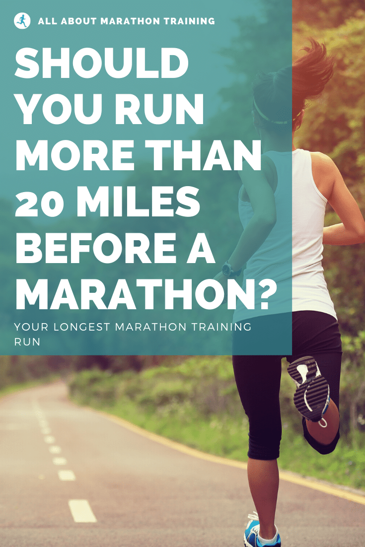 When should my longest run be before a marathon?