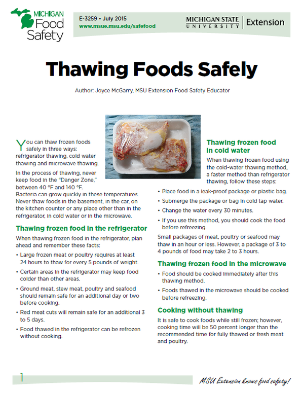 Which is the safest method of thawing meat and why?